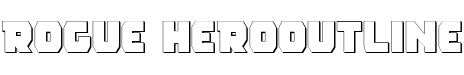 Rogue Hero Outline - Abstract Fonts - Download Free Fonts