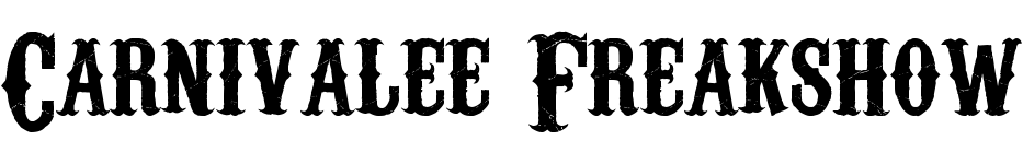 Carnivalee Freakshow - Abstract Fonts - Download Free Fonts