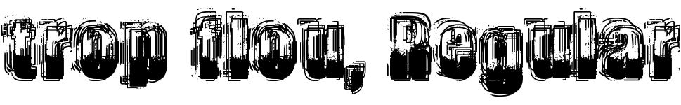 trop flou - Abstract Fonts - Download Free Fonts