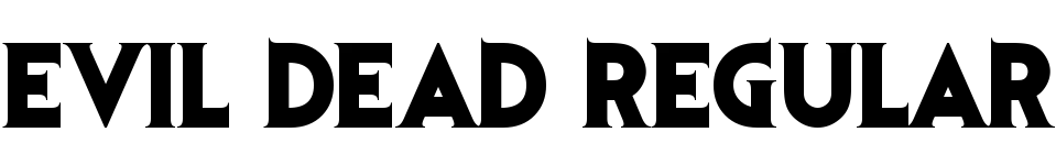 Evil Dead - Abstract Fonts - Download Free Fonts