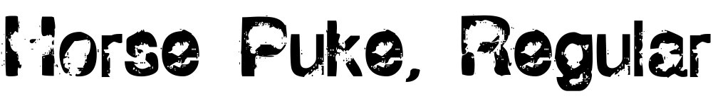 Horse Puke - Abstract Fonts - Download Free Fonts