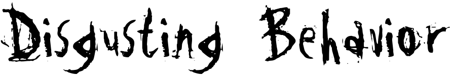 Disgusting Behavior - Abstract Fonts - Download Free Fonts