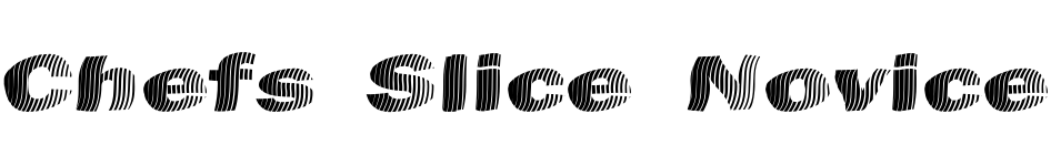 Chefs Slice Novice - Abstract Fonts - Download Free Fonts