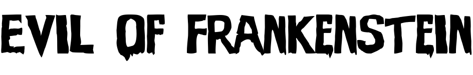 Evil Of Frankenstein - Abstract Fonts - Download Free Fonts
