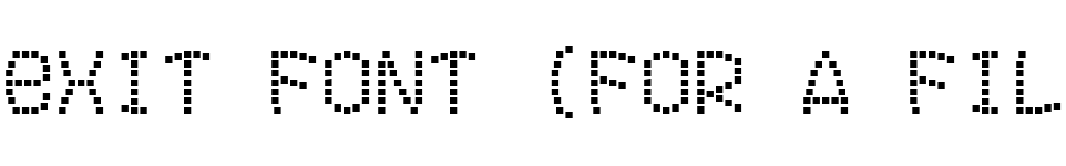 Exit font (for a film) - Abstract Fonts - Download Free Fonts