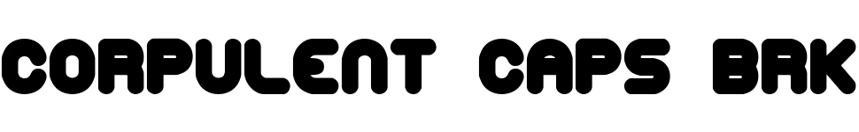 Corpulent Caps BRK - Abstract Fonts - Download Free Fonts