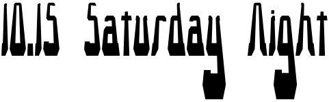 10.15 Saturday Night (BRK) - Abstract Fonts - Download Free Fonts
