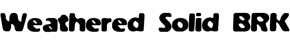 Weathered Solid BRK - Abstract Fonts - Download Free Fonts